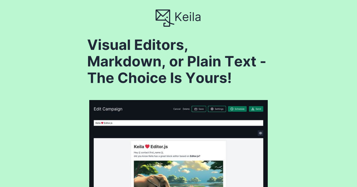Visual Editors, Markdown, or Plain Text - The Choice Is Yours! - Keila